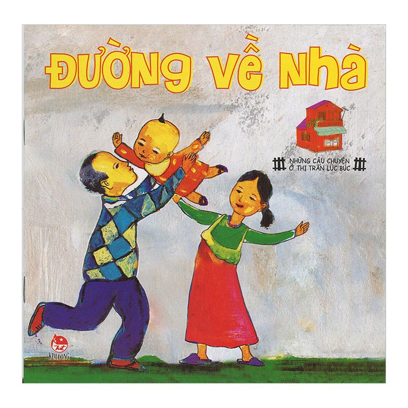 Những Câu Chuyện Ở Thị Trấn Lúc Búc - Đường Về Nhà