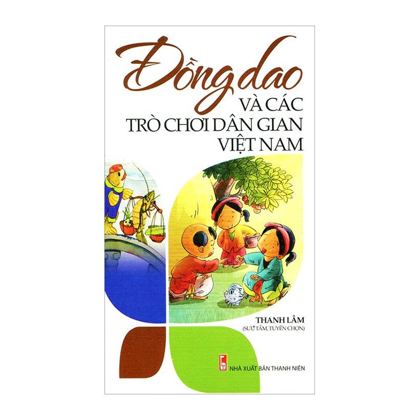 Đồng Dao Và Các Trò Chơi Dân Gian Việt Nam